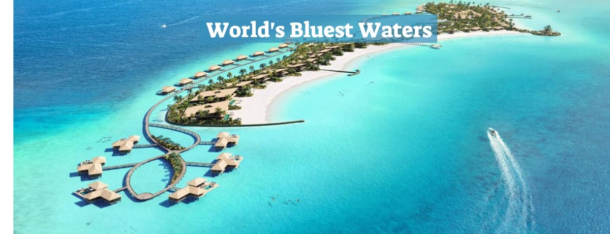 Top 5 Bluest Waters To Visit - ThinkFives
