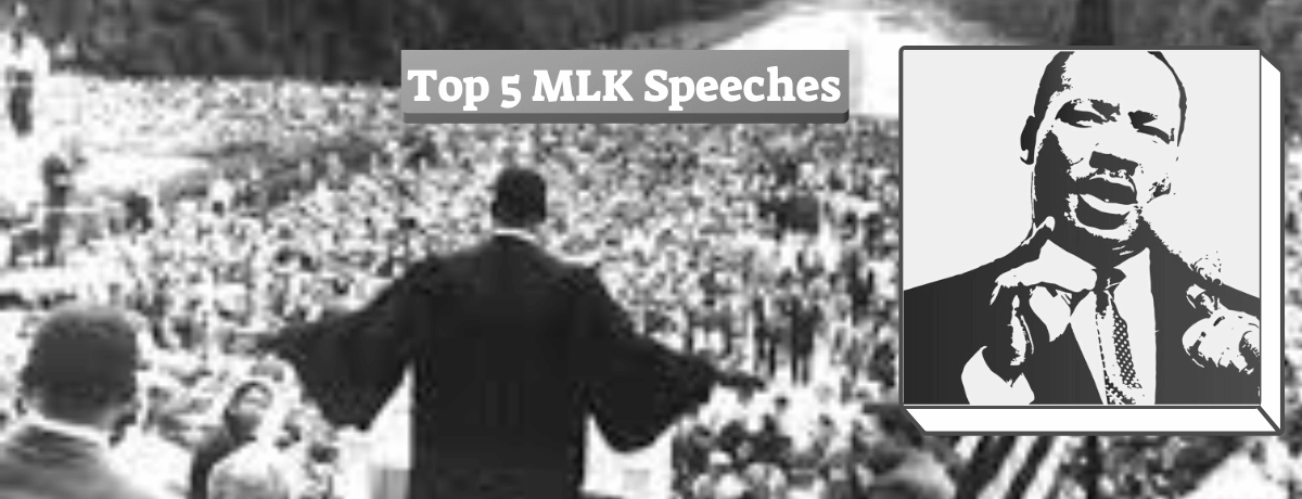 Top 5 Most Memorable Speeches - Dr. Martin Luther King Jr - ThinkFives
